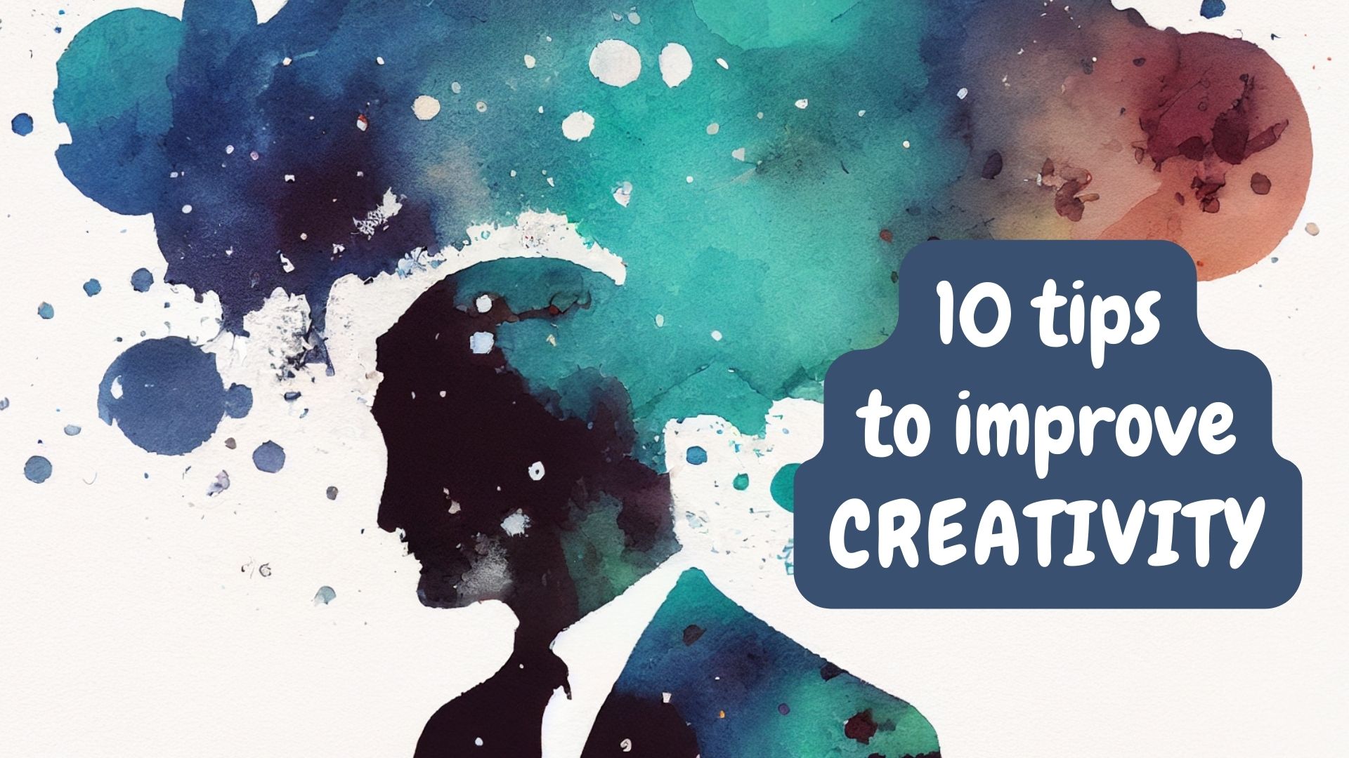 10 Tips To Unleash Your Full Creative Potential